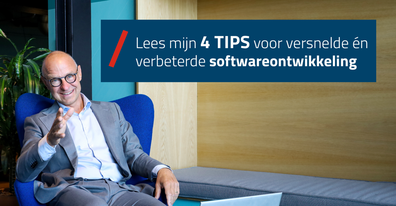 4 tips om je maatwerk softwareontwikkeling te versnellen en verbeteren